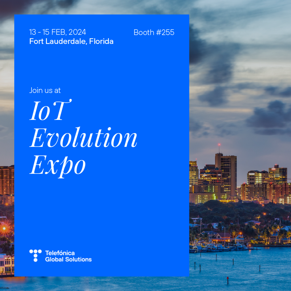 IOT Evolution Expo 2024 - Telefónica Global Solutions